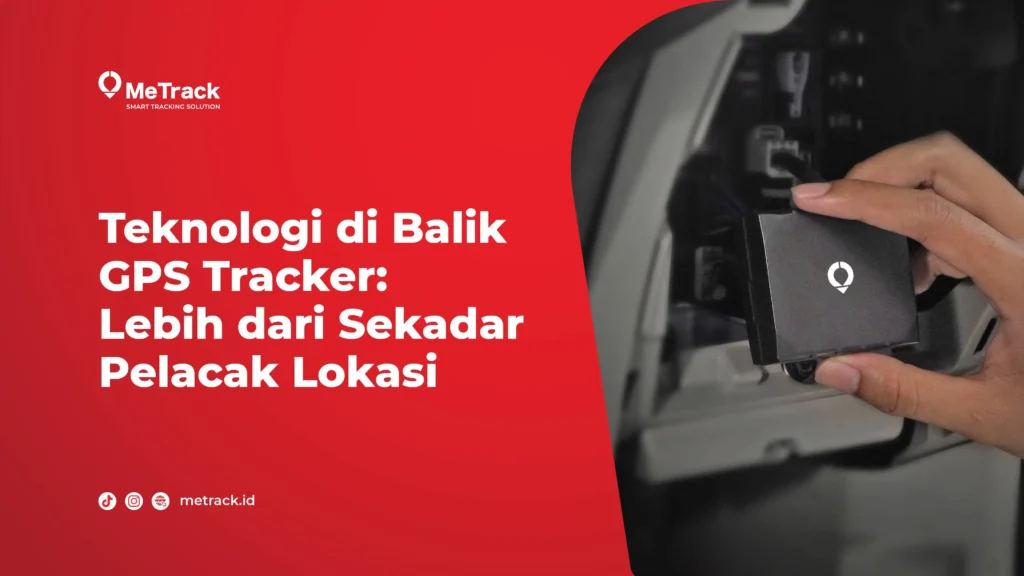 Teknologi di Balik GPS Tracker: Lebih dari Sekadar Pelacak Lokasi ...